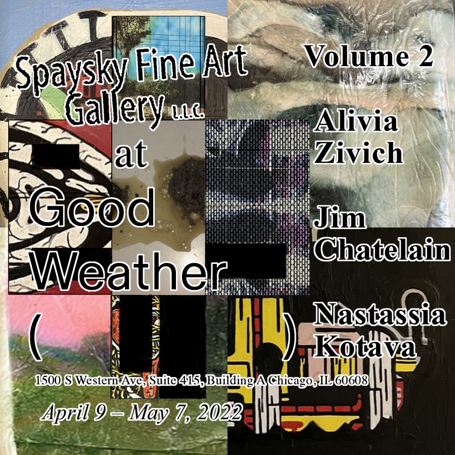 Spaysky Fine Art Gallery LLC at Good Weather, Volume II: Jim Chatelain ...