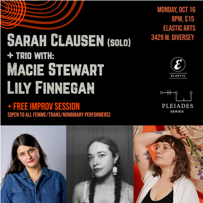 Pleiades Series: Sarah Clausen (solo), Clausen/Stewart/Finnegan Trio ...