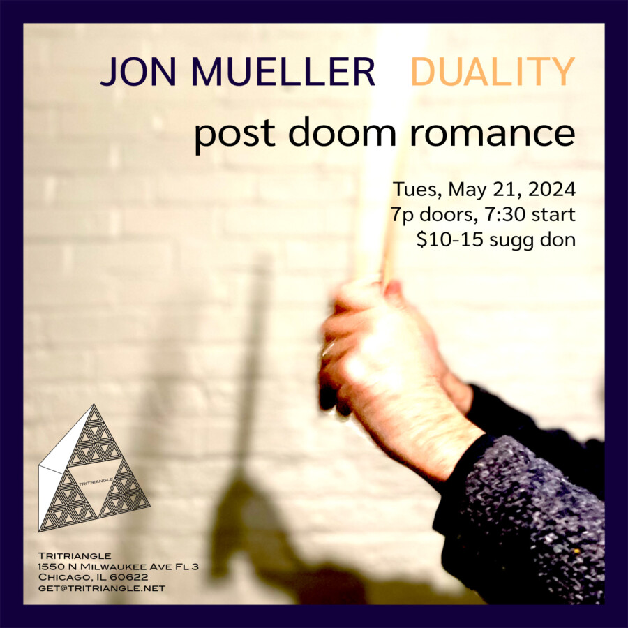 Jon Mueller / Post Doom Romance - The Visualist